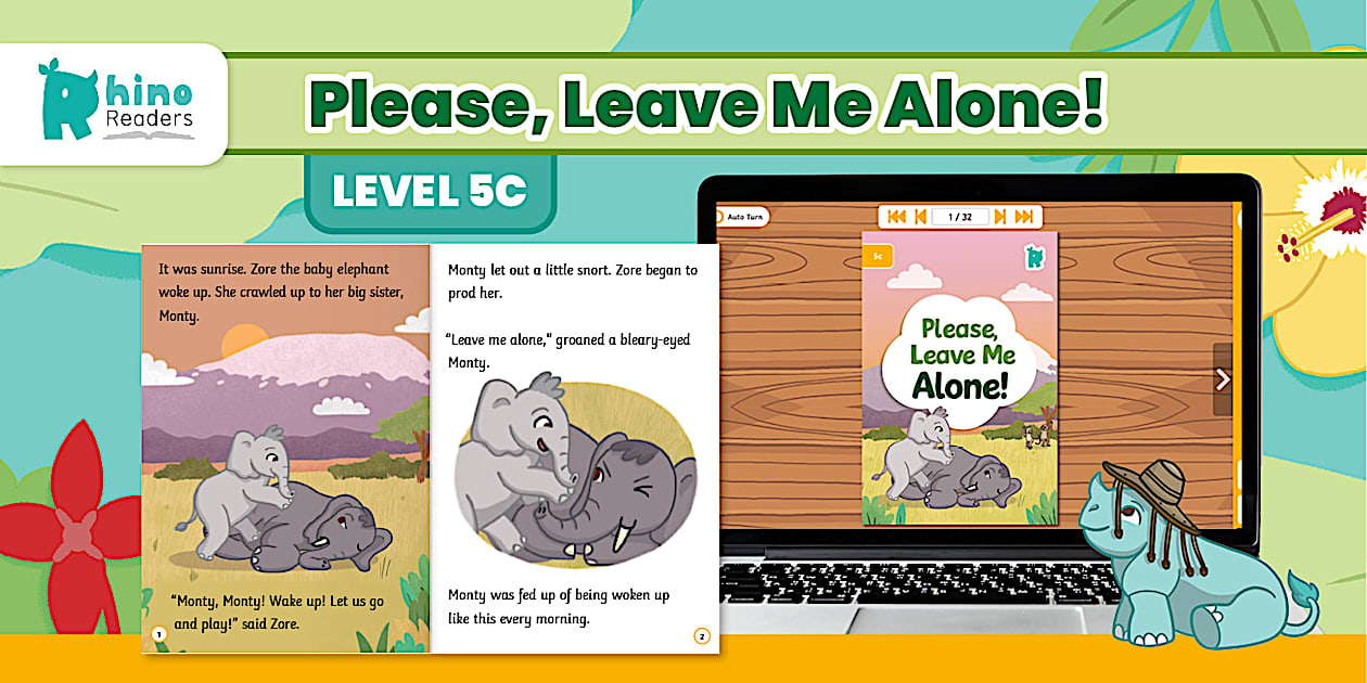 Level 5c Decodable Readers: Please, Leave Me Alone!