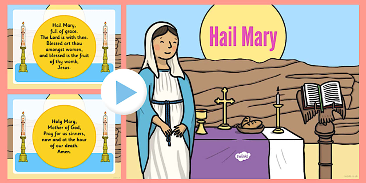 Hail Mary Prayer PowerPoint (teacher made) - Twinkl