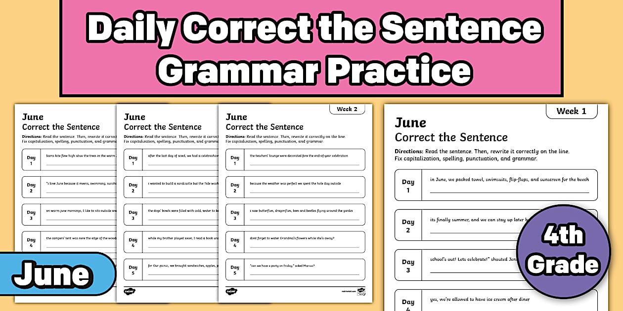 Fourth June Daily Correct the Sentence Grammar Practice