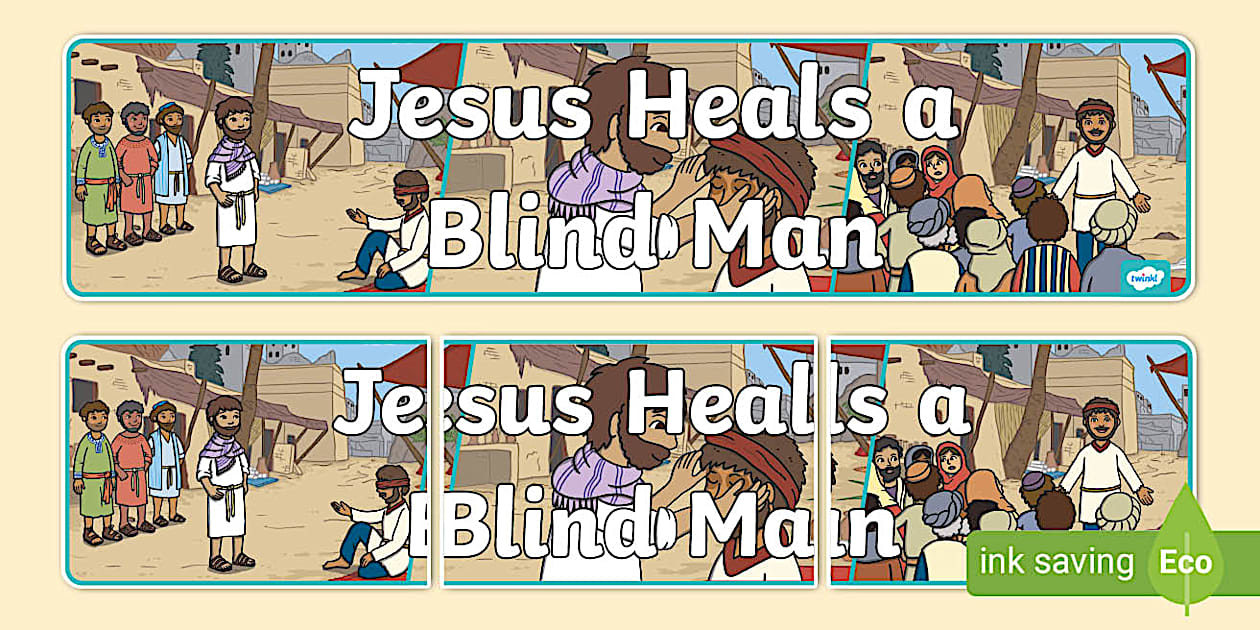 Bible Story of Jesus Heals the Blind Man Banner - Twinkl