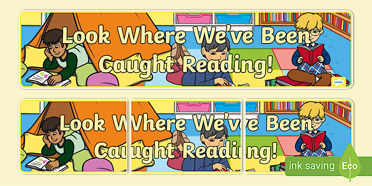 Book Week Display Banner - 'Look Where We've Been Reading!'