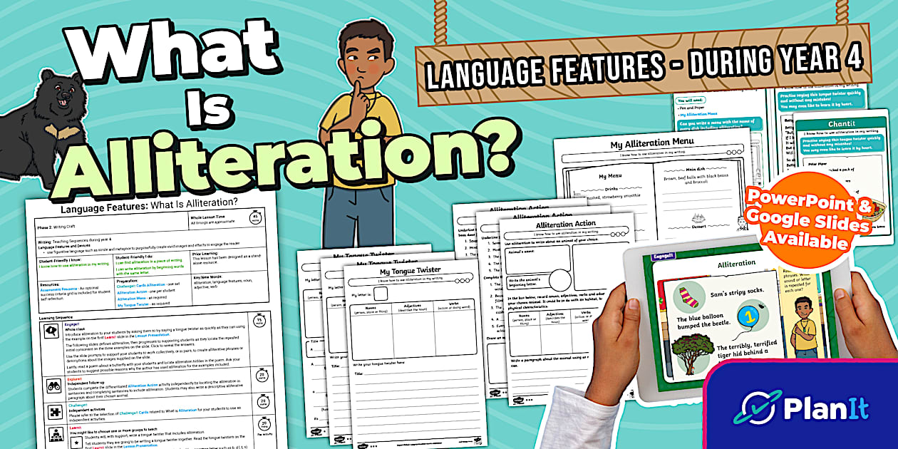 During yr4 Writing: Language Features: What Is Alliteration?