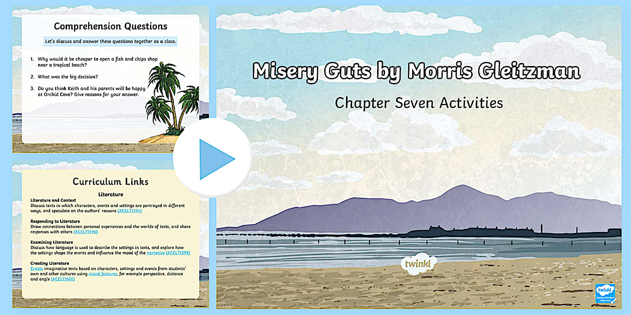 Chapter 7 Activities to Support Teaching on Misery Guts by Morris Gleitzman