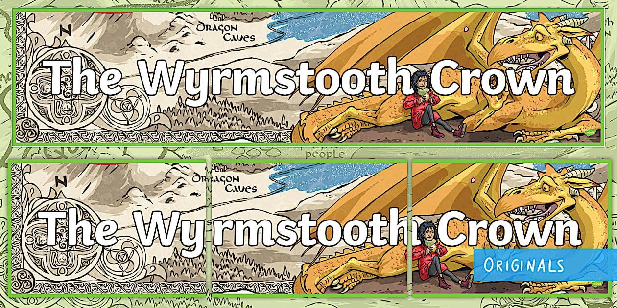 KS2 Fantasy Dragon Adventure Story 'The Wyrmstooth Crown' Display Banner