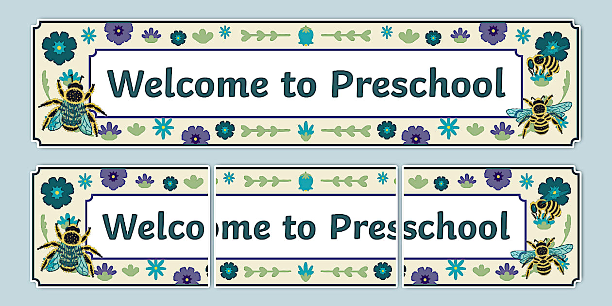 Bee-Themed Welcome to Preschool Display Banner - Twinkl