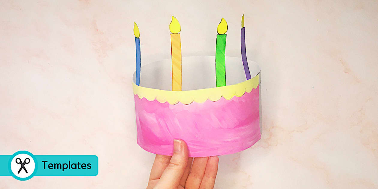 Birthday Cake Hat Printable (teacher made) - Twinkl