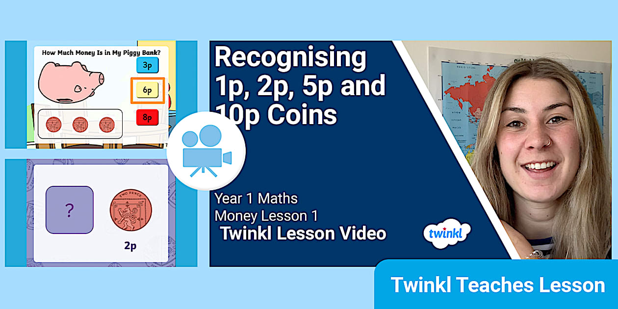 👉 Year 1 (Ages 5-6) Money: Video Lesson 1 (teacher made)