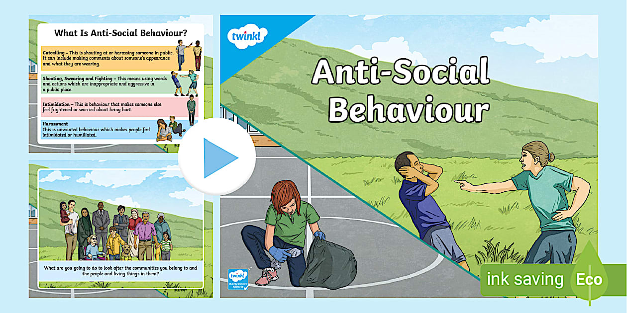 Anti-Social Behaviour PowerPoint | KS2 | Twinkl Life