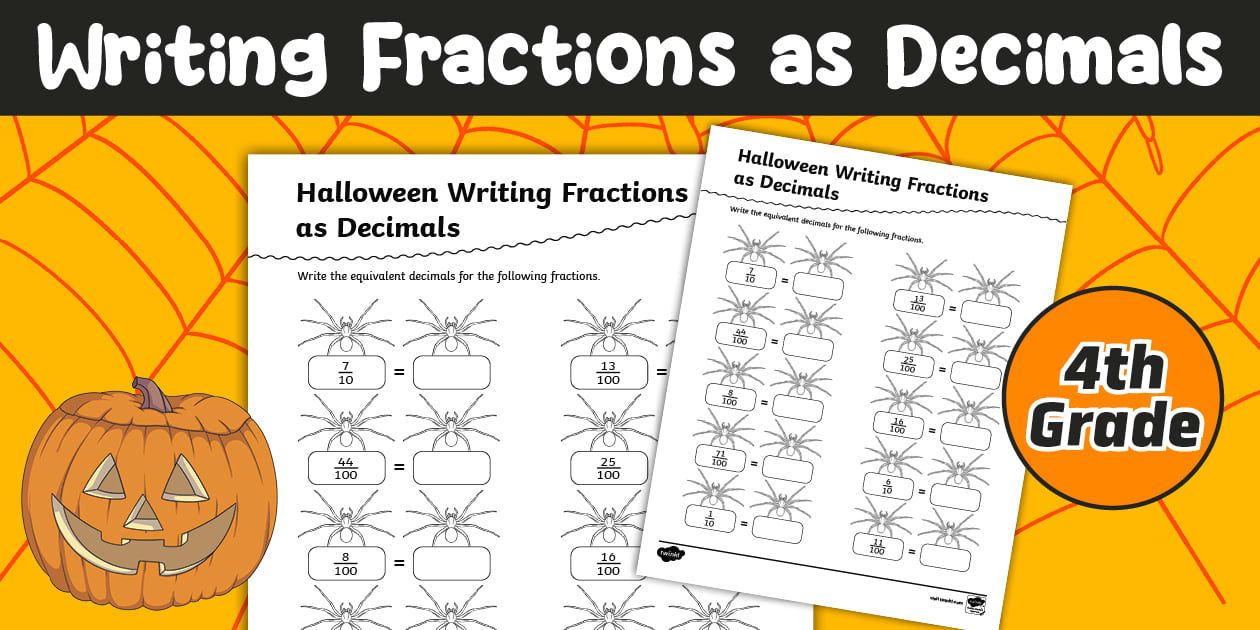 Fourth Grade Halloween Writing Fractions as Decimals