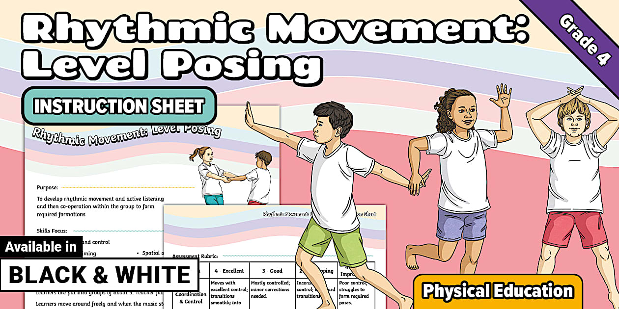 Gr 4 PE - Rhythmic Movement – Level Posing-Instruction Sheet