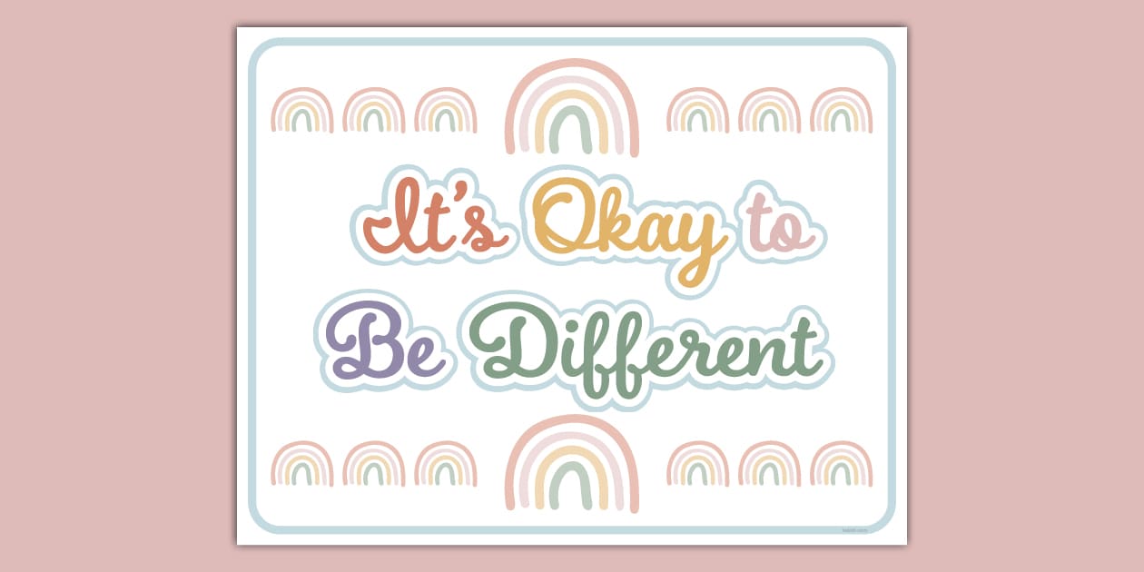 Muted Rainbow Themed It's Okay to Be Different Display Poster