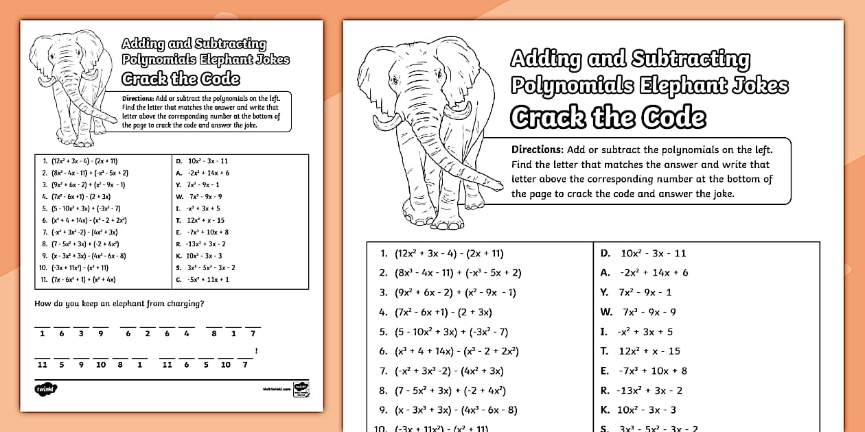 Algebra I: Adding and Subtracting Polynomials Elephant Jokes Crack the Code