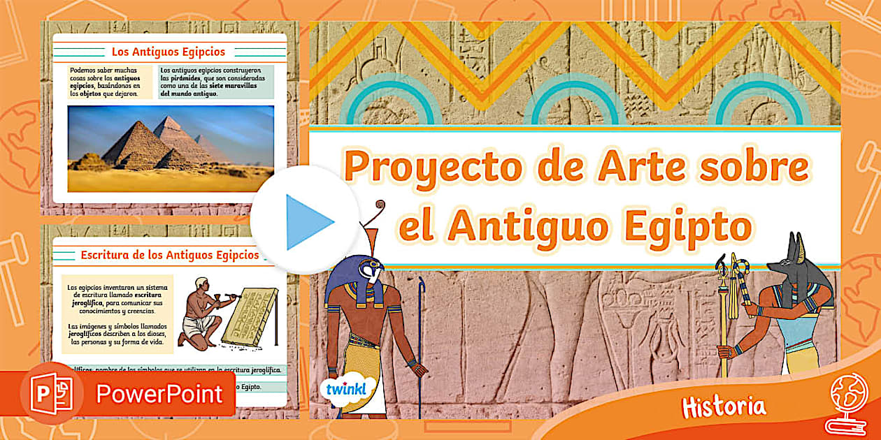 PowerPoint | Proyecto | Arte | Antiguo Egipto | Historia
