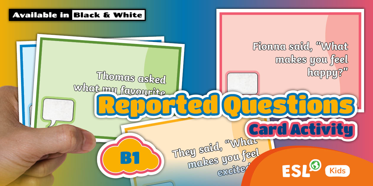 ESL Reported Questions Card Activity [Kids, B1]