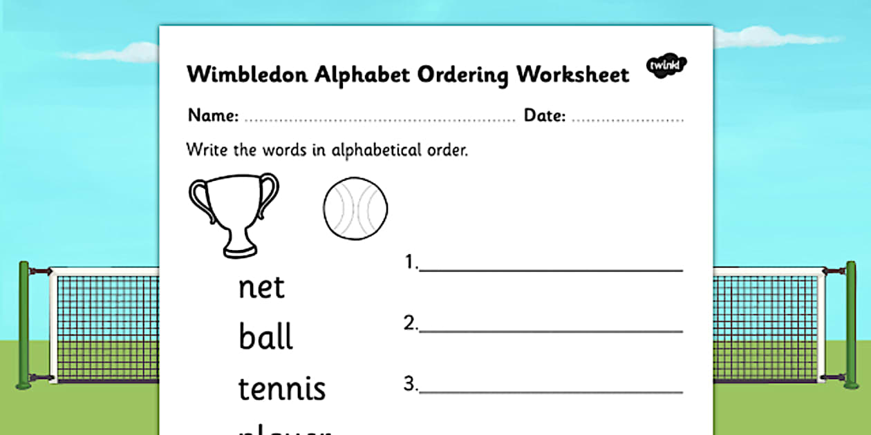 Wimbledon Alphabet Ordering Worksheet - Twinkl