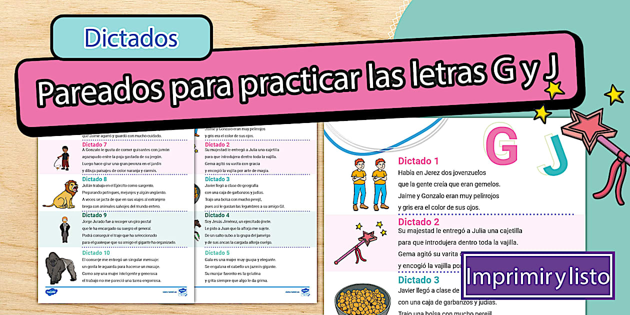 Dictados: Pareados para practicar las letras G y J