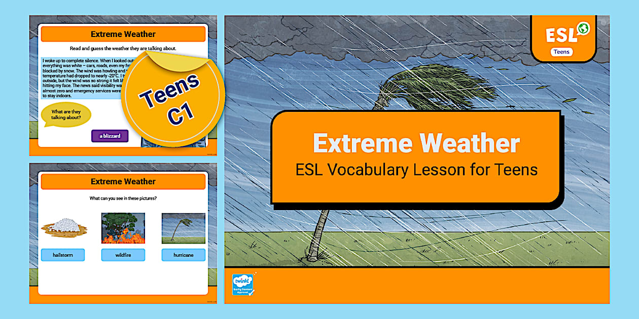 Extreme Weather Vocabulary Lesson for Teens C1 - Twinkl