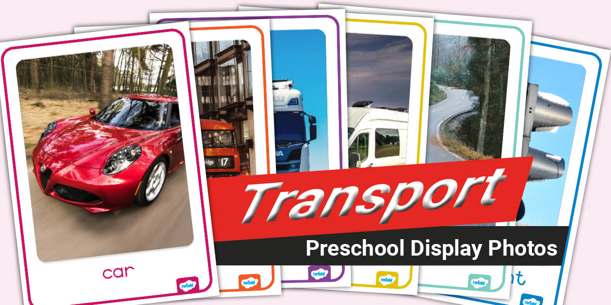 Preschool- Transportation: Display Photos