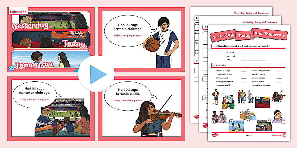 Year 5-6 Indonesian Lesson Pack: Yesterday, Today, Tomorrow