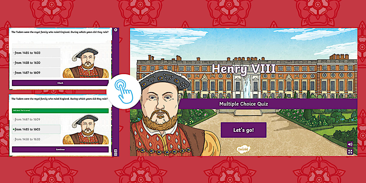Henry VIII Interactive Quiz (teacher made) - Twinkl