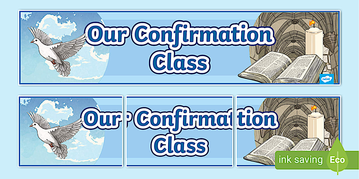 Our Confirmation Class (Banner) (teacher made) - Twinkl