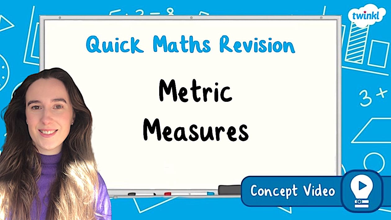👉 Metric Measures | KS2 Maths Concept Video - Twinkl