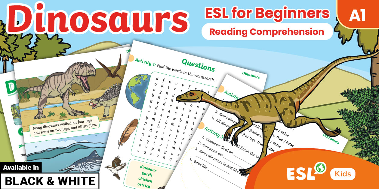 ESL Reading Comprehension: Dinosaurs [Kids, A1]