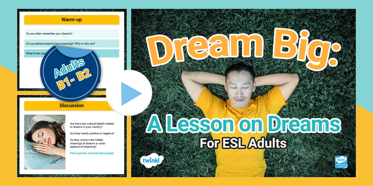 ESL Dream Big: A Lesson on Dreams [Adults, B1-B2] - Twinkl