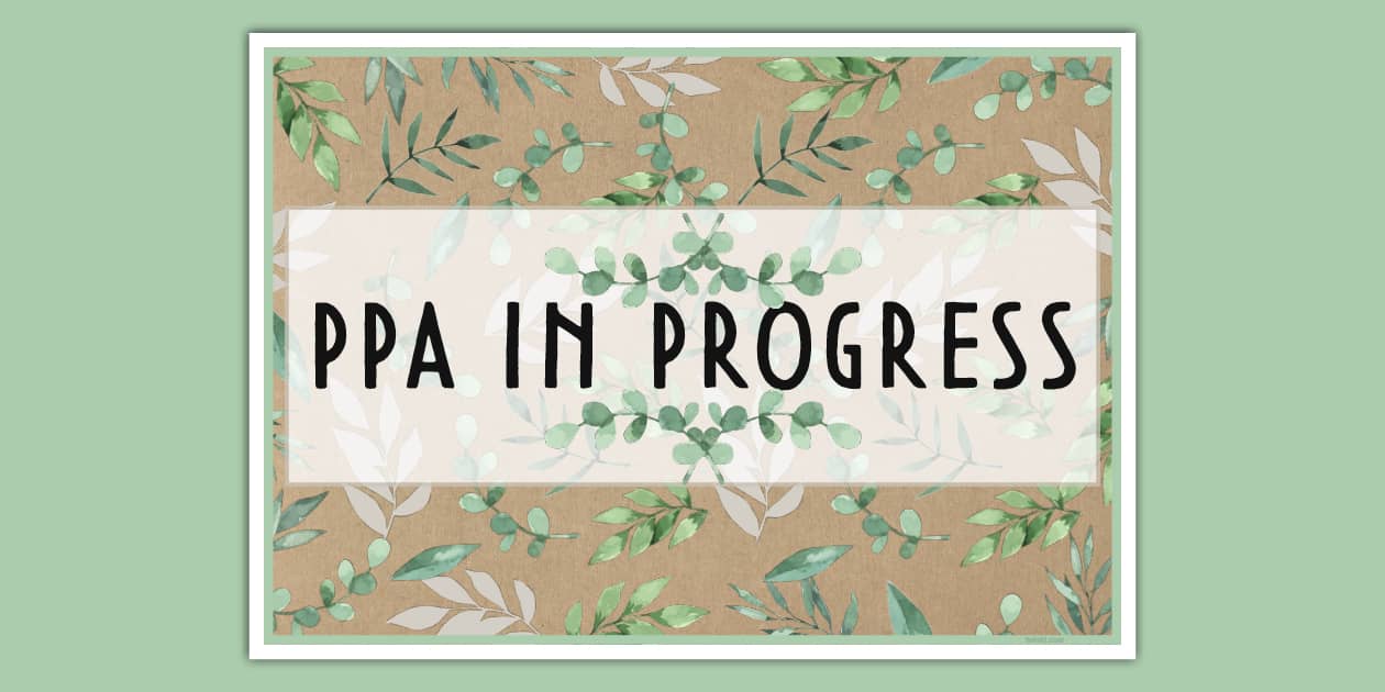 Muted Botanical Themed PPA In Progress Display Poster
