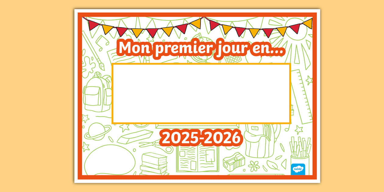 Affiche - Mon premier jour en... (teacher made) - Twinkl