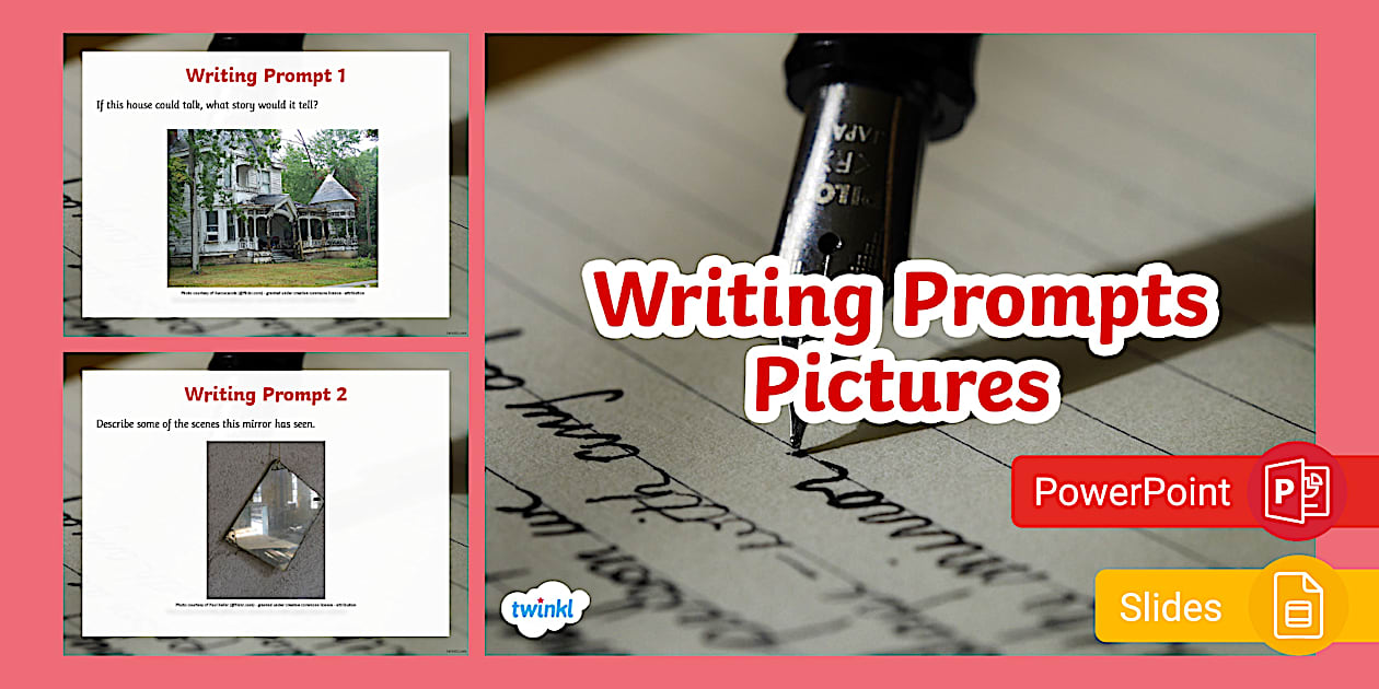 Writing Prompt Pictures PowerPoint & Google Slides for 6-8