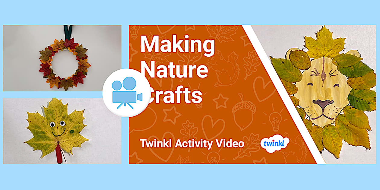 DIY Kids Nature Craft Ideas (teacher made) - Twinkl