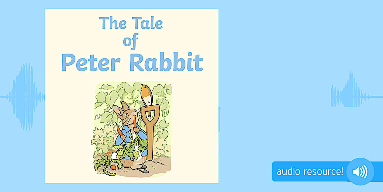 The Tale of Peter Rabbit | Audiolibro in inglese - Twinkl