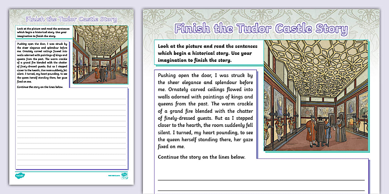 Finish the Tudor Castle Story Writing Template - Twinkl
