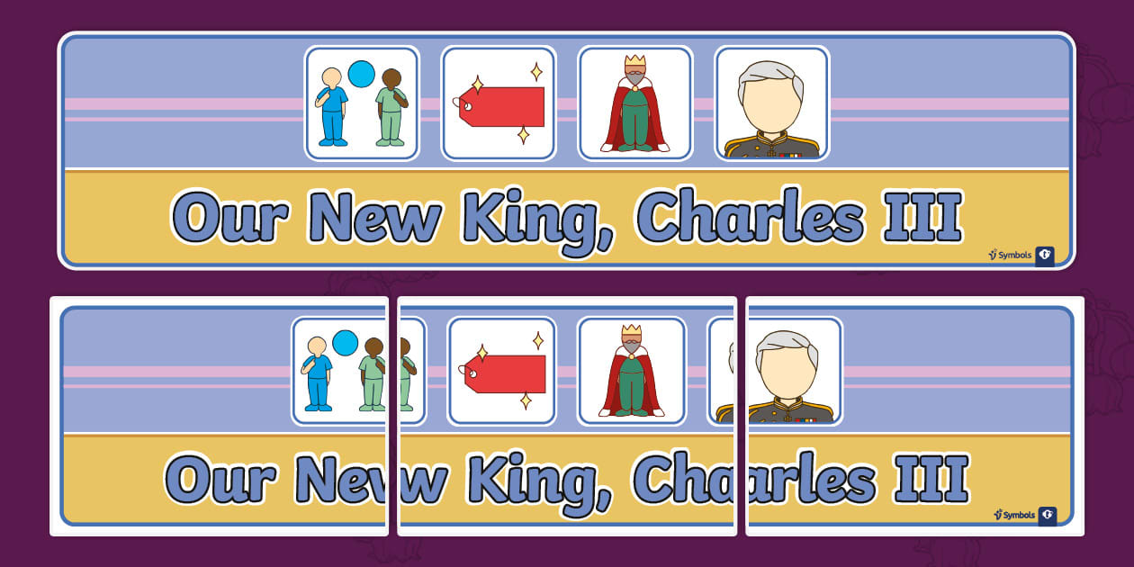Twinkl Symbols: King Charles Banner | Twinkl (Teacher-Made)