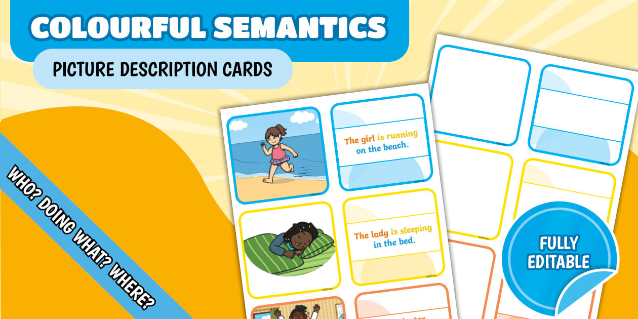 Colourful Semantics Picture Description Cards - Who? Doing What? Where?