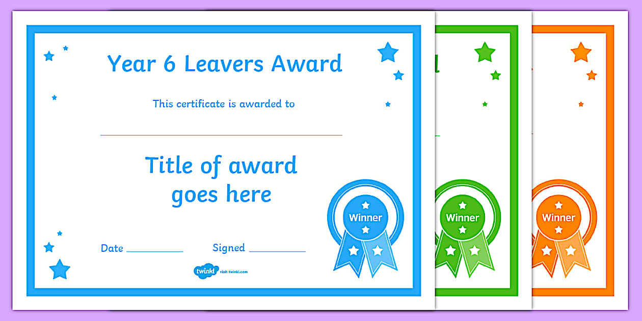 Year 6 Leavers Award Editable Certificates - Year 11 Leavers Award
