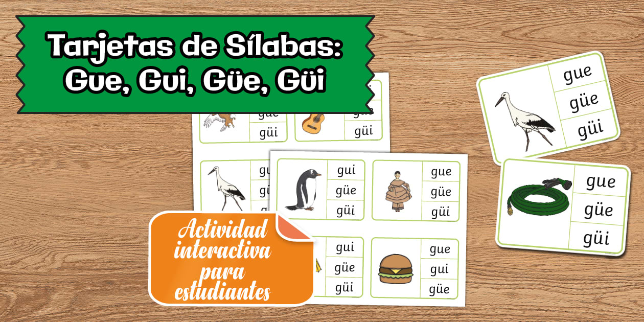 Tarjetas de Sílabas: Gue, Gui, Güe, Güi
