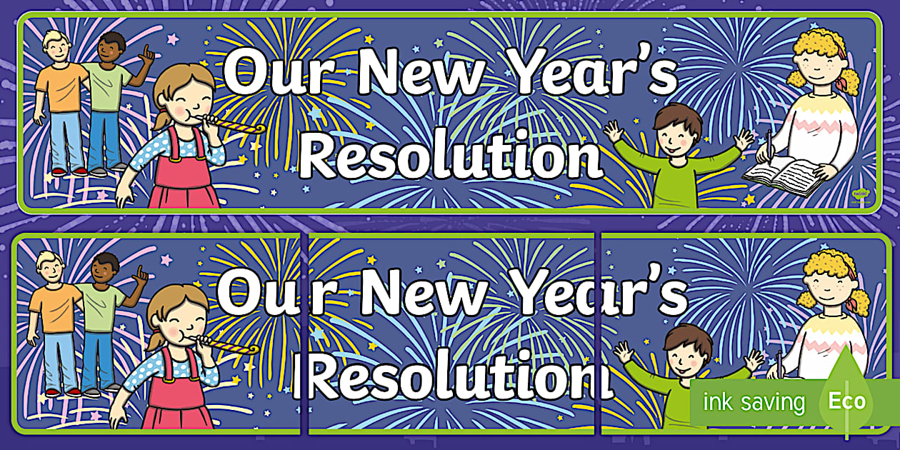 Our New Year's Resolutions Display Banner (teacher made)