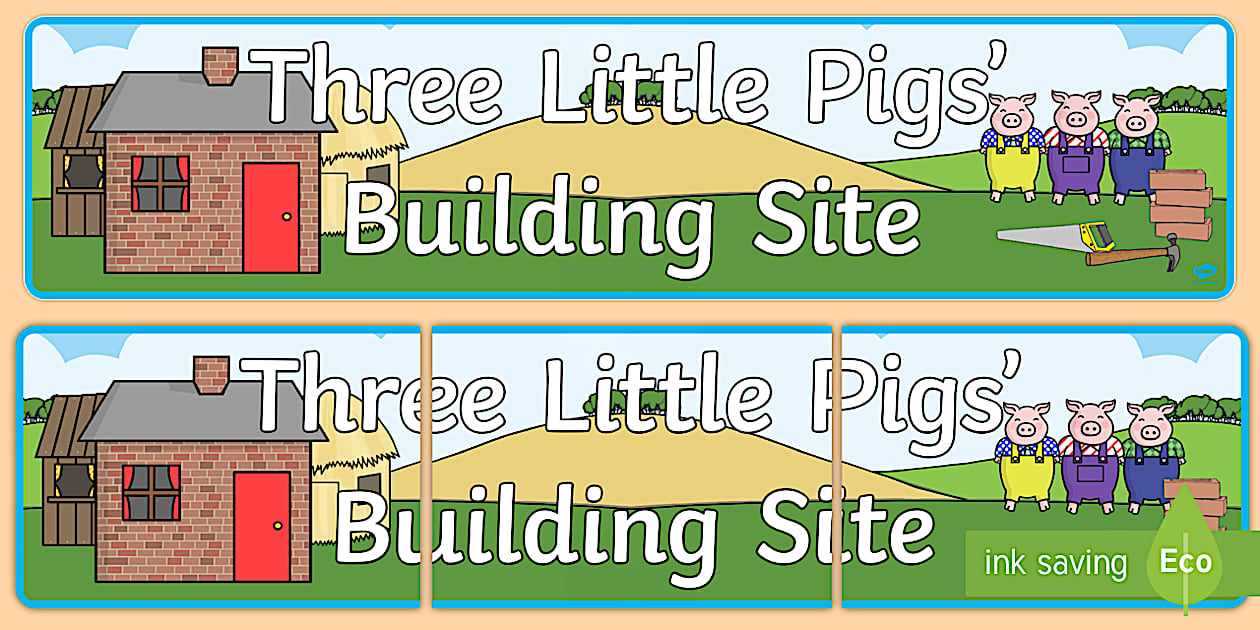 Three Little Pigs Building Site Banner - 3 Little Pigs