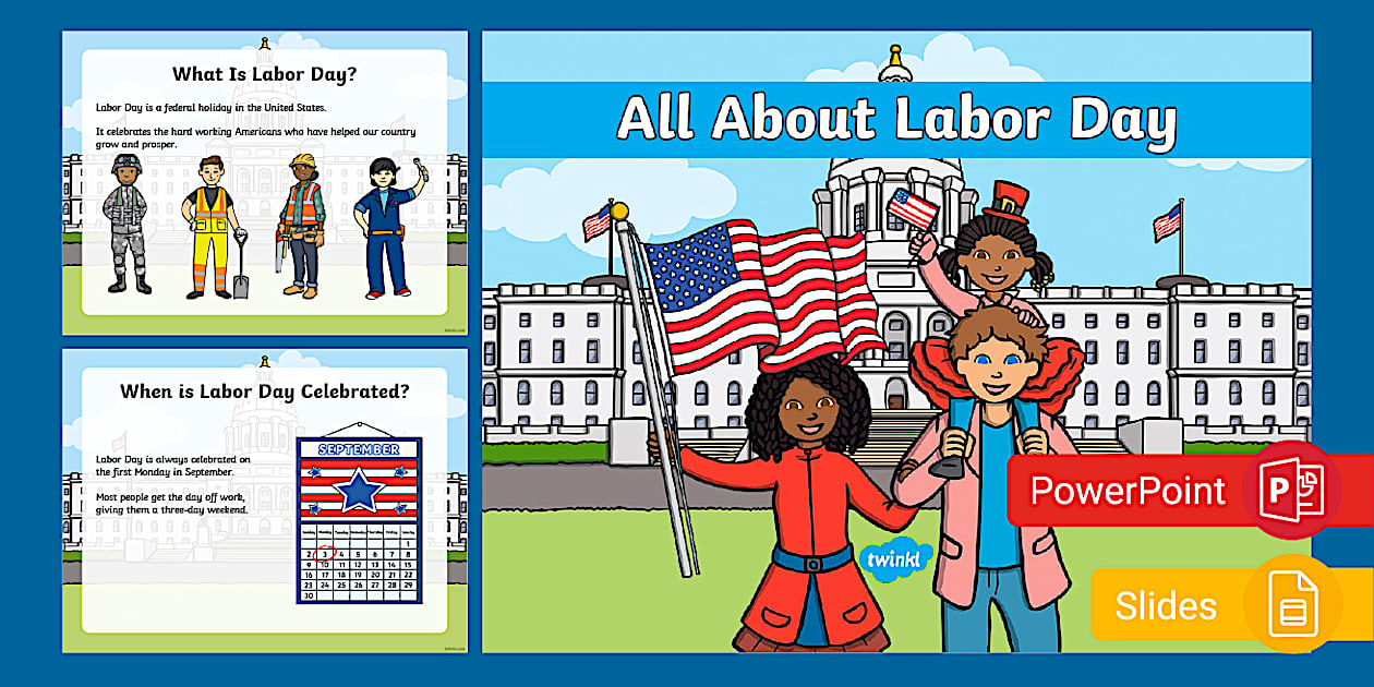 All About Labor Day PowerPoint & Google Slides - Twinkl