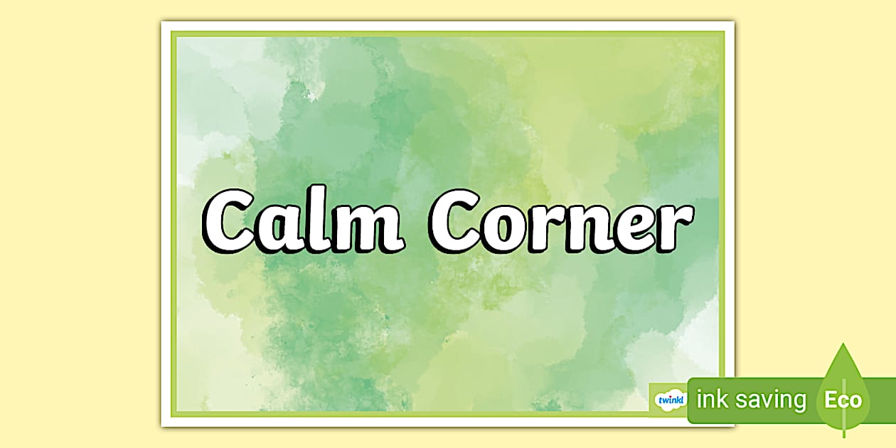 Light Green Watercolour Calm Corner Display Poster - Twinkl