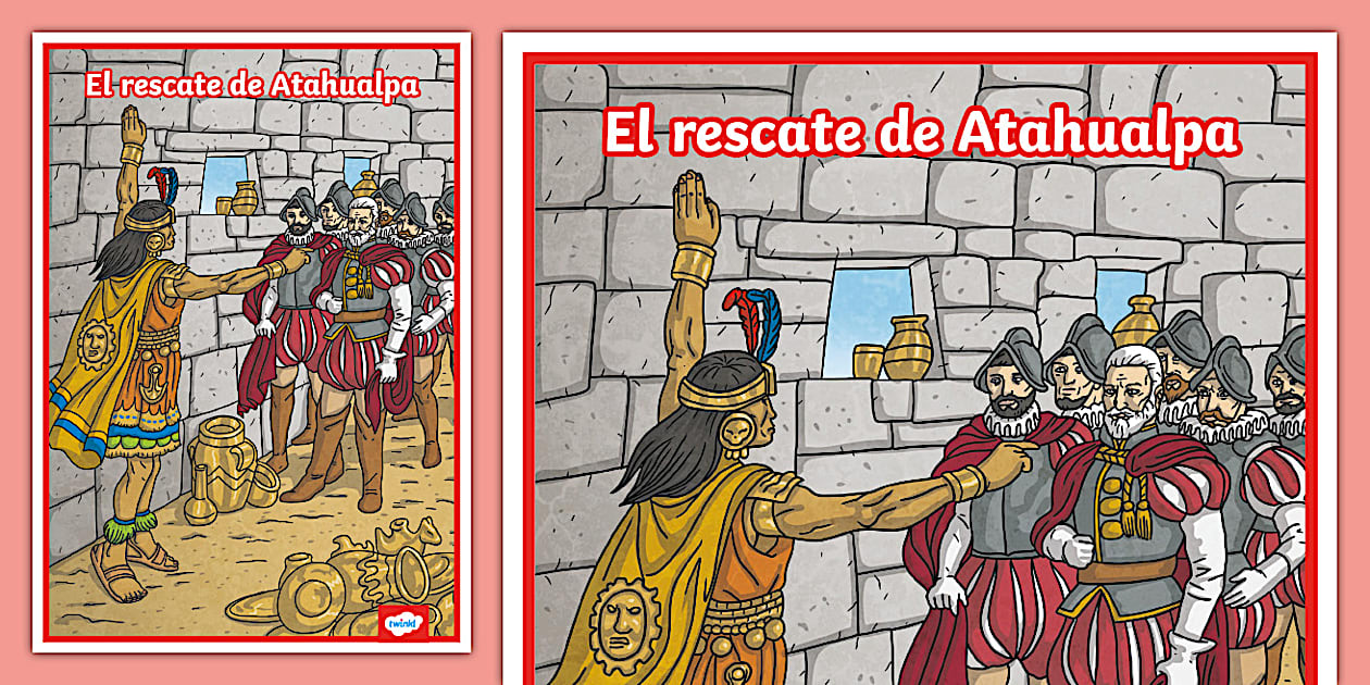 Póster: El rescate de Atahualpa | Twinkl Perú - Twinkl