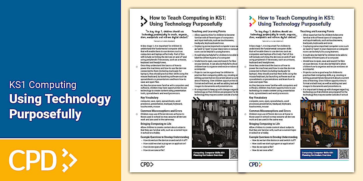 How to Teach Computing in KS1: Using Technology Purposefully