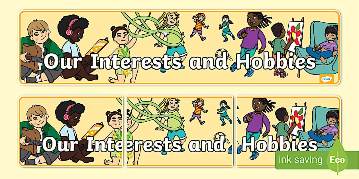 Our Interests and Hobbies Display Banner,hobbies display