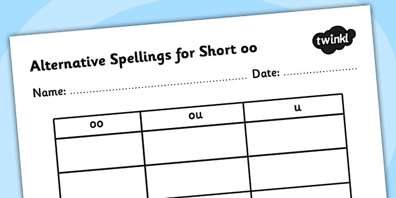 Alternative Spellings for Short oo Table Worksheet - Twinkl