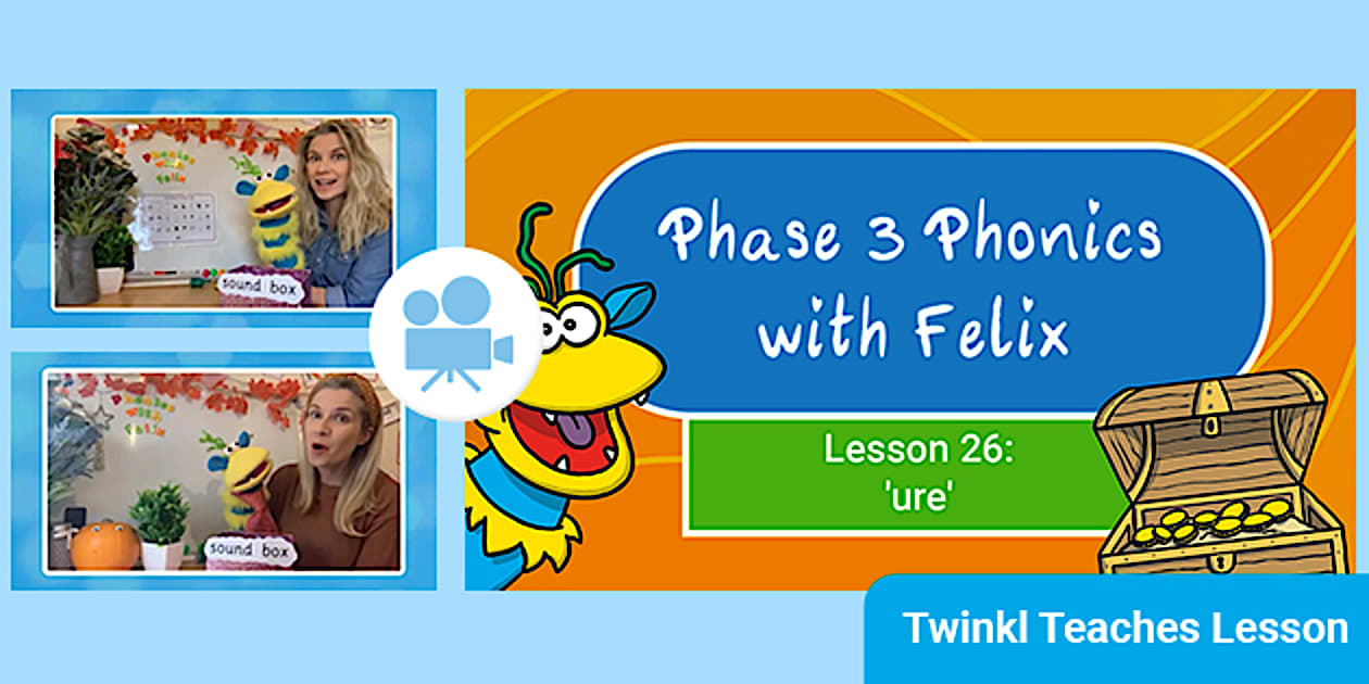 Phase 3 Phonics Lesson 26 'ure' Video (teacher made)