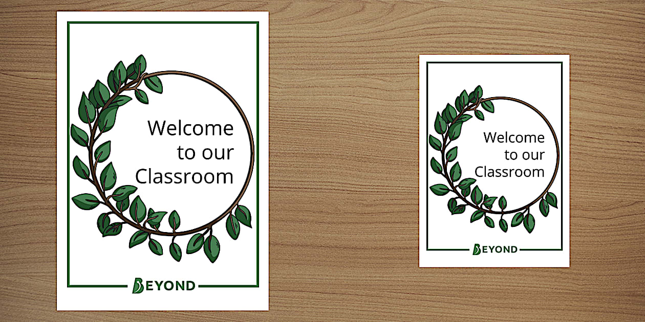 Botanical Themed Welcome to Our Classroom Poster - Twinkl