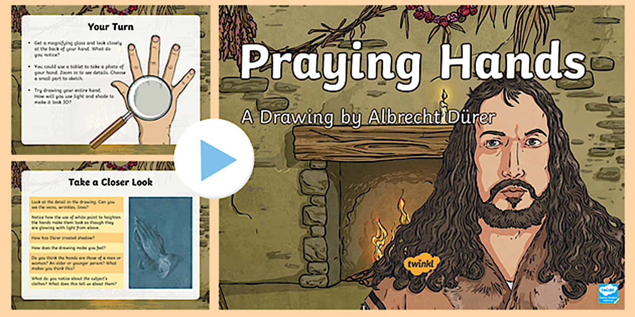 Praying Hands Activity PowerPoint | Albrecht Dürer | Twinkl