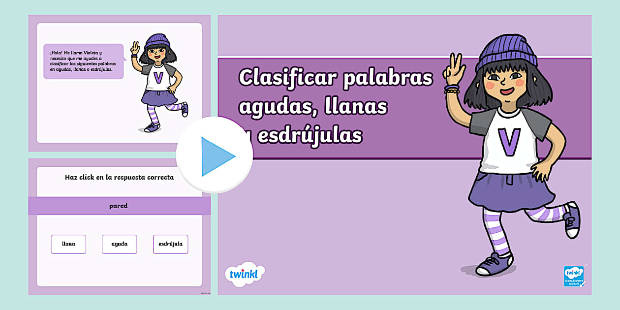 Juego interactivo: Clasificación de palabras agudas, llanas y esdrújulas